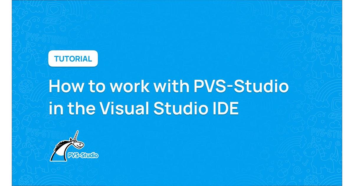 How to work with PVS-Studio in the Visual Studio IDE