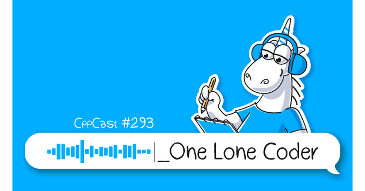 Текстовая трансляция CppCast 293: One Lone Coder